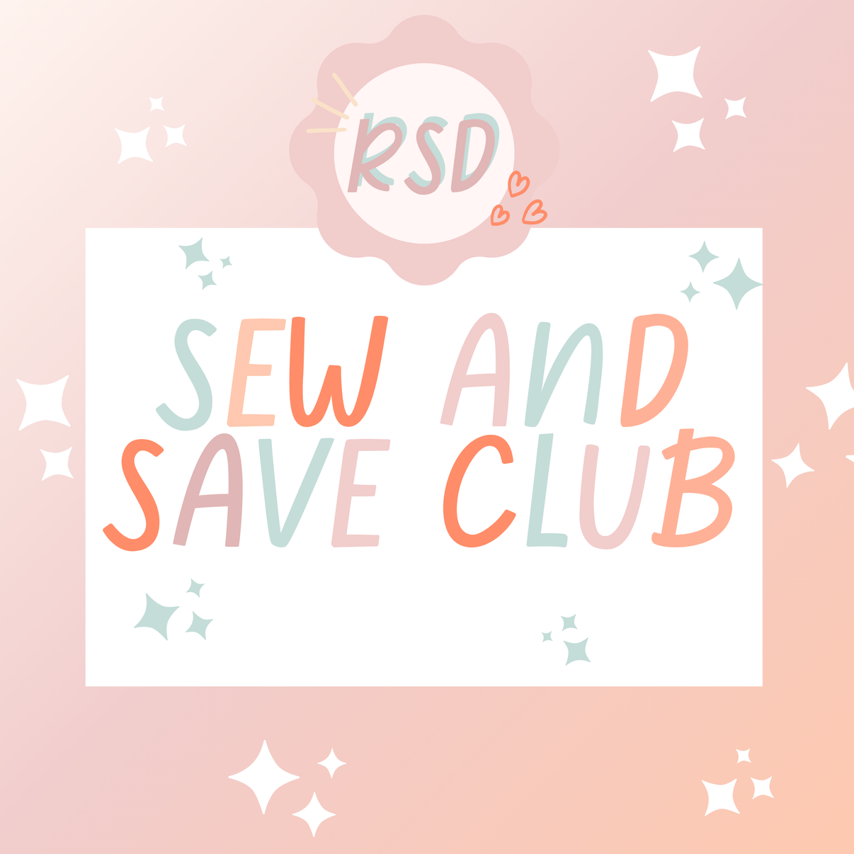RSD Sew and Save Club - Subscription – Retro Sparkle Designs